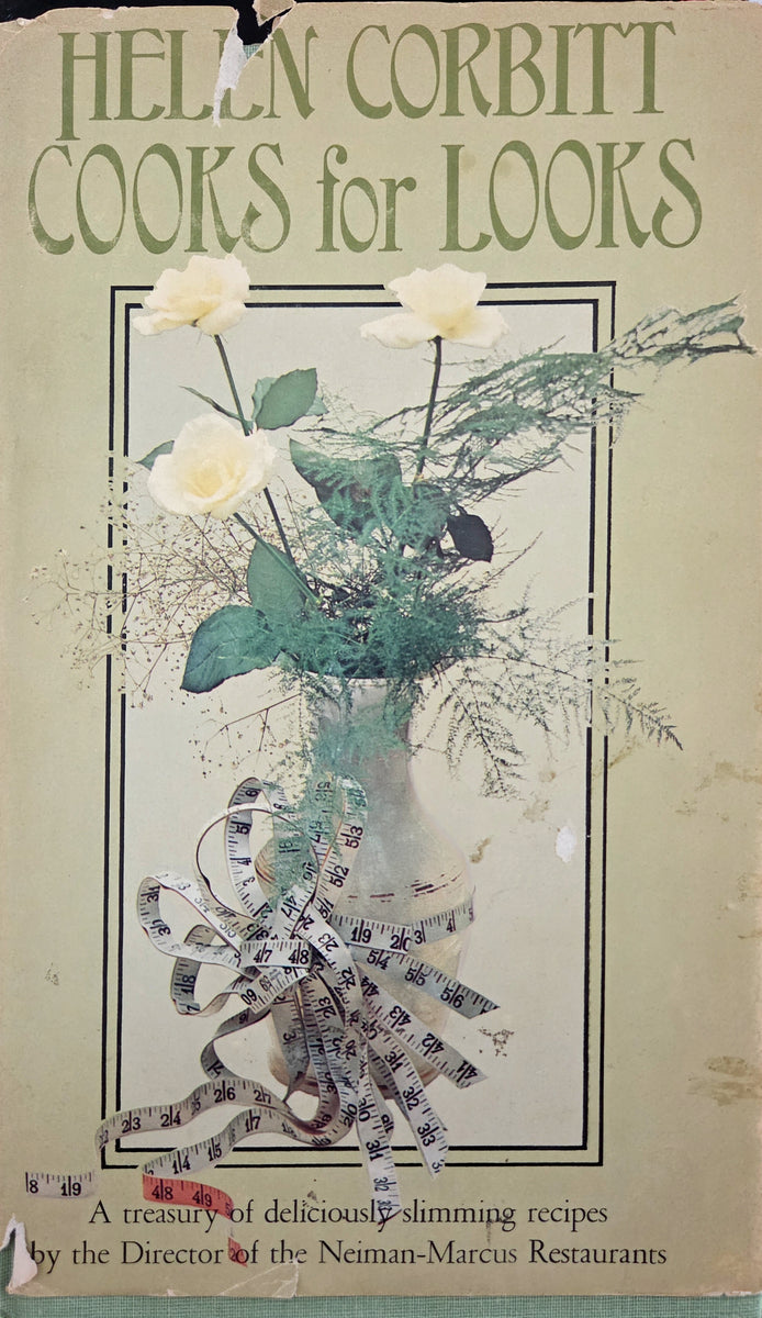 Helen Corbitt Cooks for Looks (1967)| Booklady Cooks